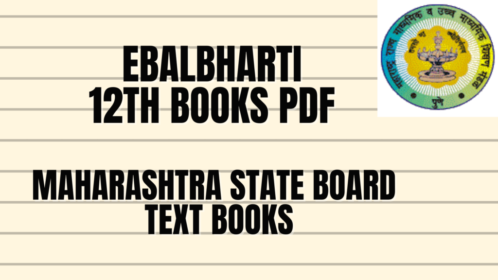 Ebalbharti 12th Books Pdf Maharashtra State Board Text Books Free Ebalbharti 12th Books Pdf Maharashtra State Board Text Books Free