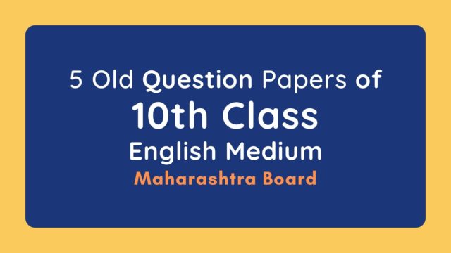 Last 5 Years Question Papers of SSC Maharashtra Board (Free Pdf ...