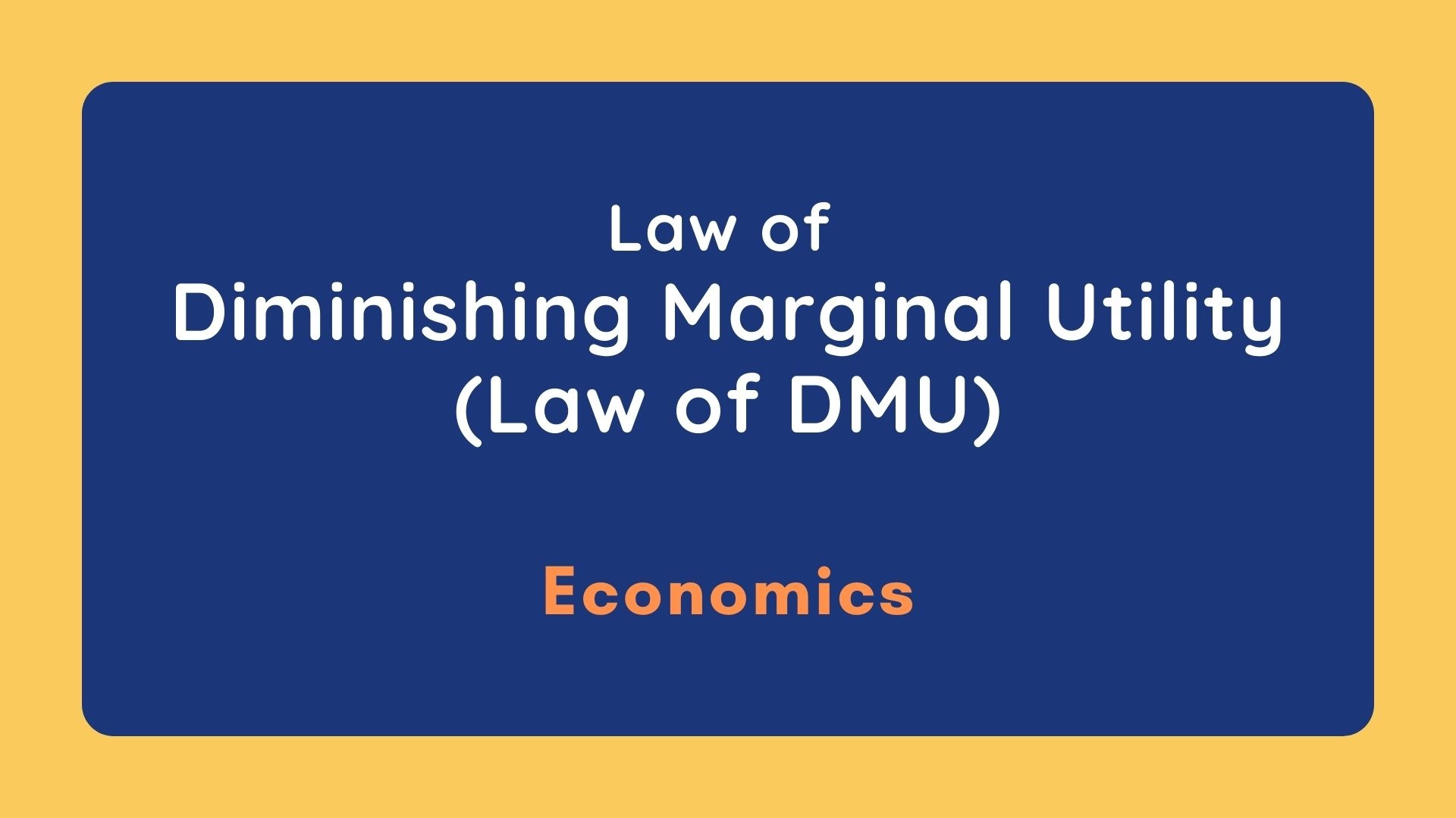 Law of DMU (Diminishing Marginal Utility) | Free Economics Articles ...