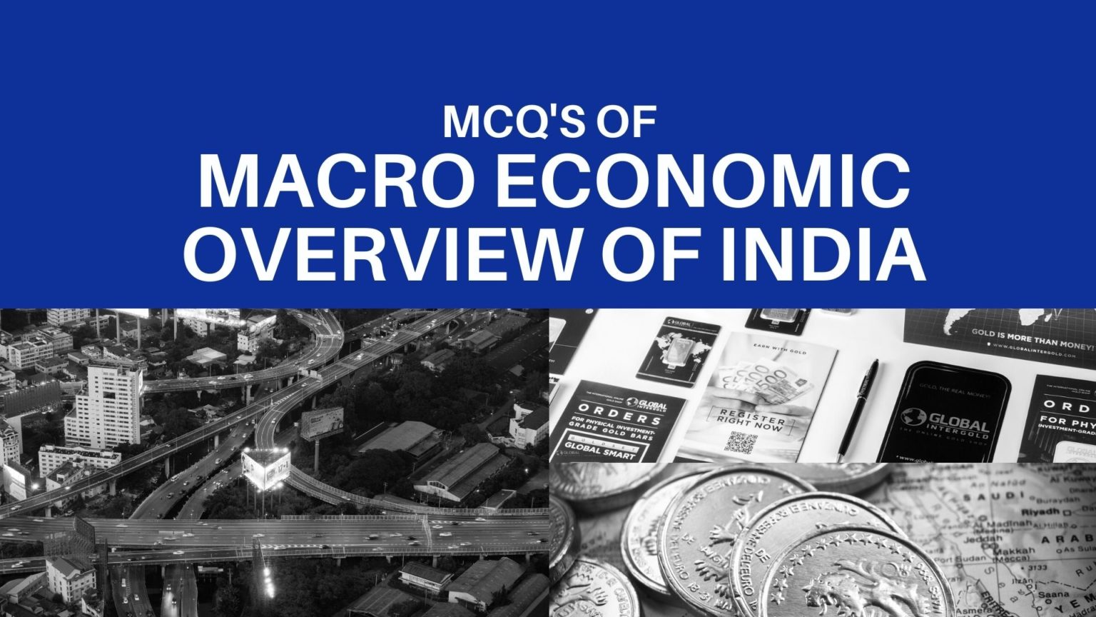 Macro Economic Overview of India MCQ | 65 Free MCQs - ScholarsZilla
