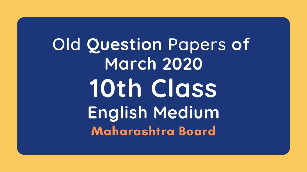 Maharashtra SSC Board Question Papers Pdf 2020 English Medium 