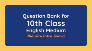 Question Bank for Class 10 SSC 2021 English Medium | Maharashtra Board ...